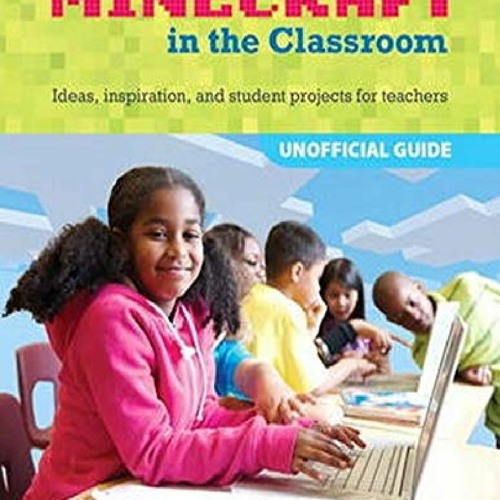 Stream episode Download⚡(PDF) Minecraft in the Classroom: Ideas ...