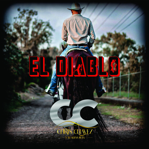 Stream El Diablo by Chris Chavez y Su Nueva Ruta | Listen online for ...