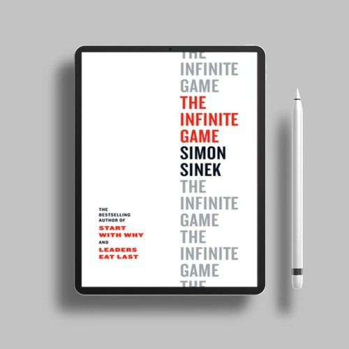 Stream The Infinite Game by Simon Sinek. No Payment [PDF] by User ...