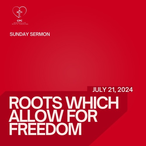 Stream Roots Which Give Freedom by Concord Church, Statesville NC ...