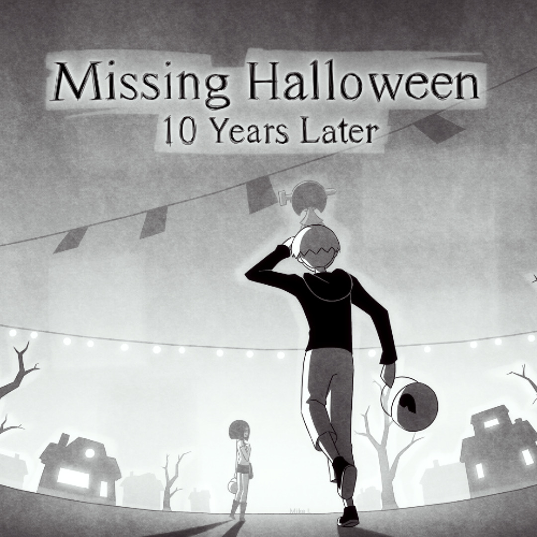 Stream Missing Halloween (10 Years Later) by Mikeinel | Listen online for free on SoundCloud