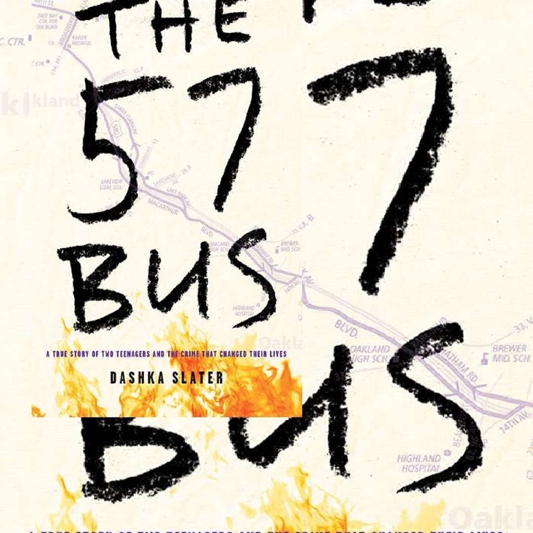 Stream PDF The 57 Bus: A True Story of Two Teenagers and the Crime That ...