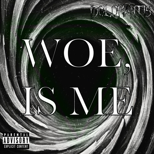 Stream Woe, Is Me by Idolomantis | Listen online for free on SoundCloud