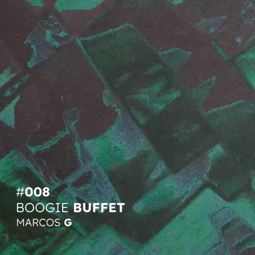 Stream BOOGIEBUFFET #008 | Marcos G by BOOGIE BUFFET | Listen online ...