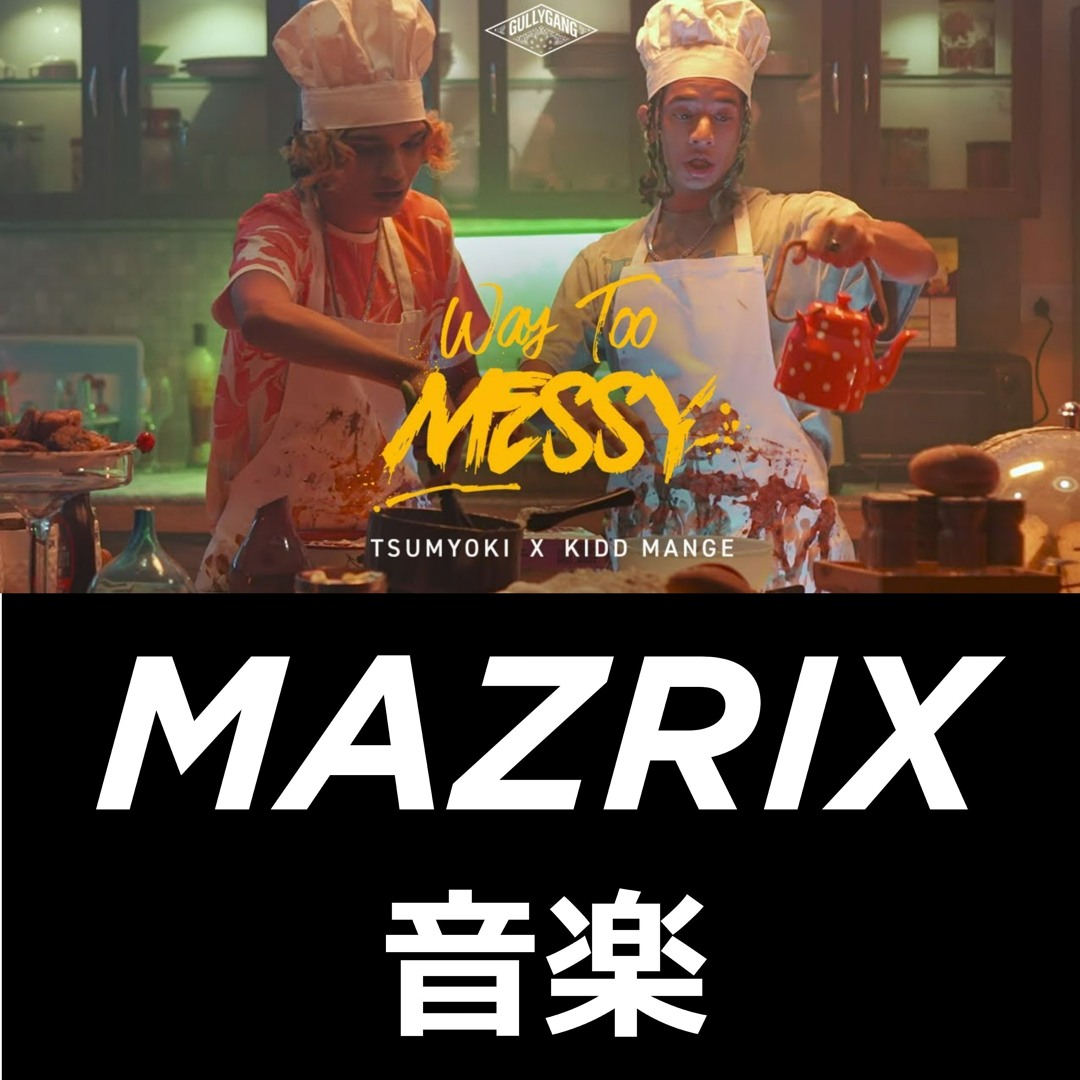 Stream Way Too Messy (Mazrix Remix) by Mazrix Music | Listen online for ...