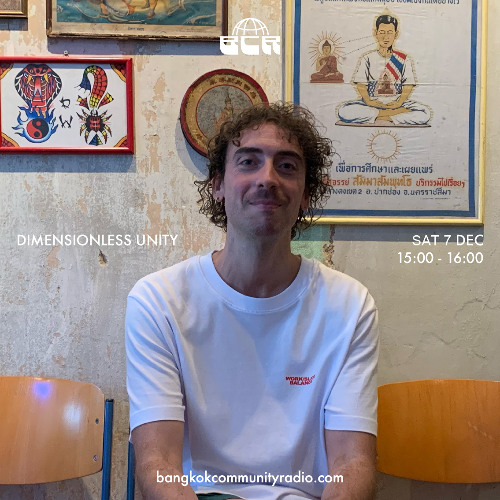 Stream Dimensionless Unity - 7th December 2024 by Bangkok Community Radio | Listen online for ...