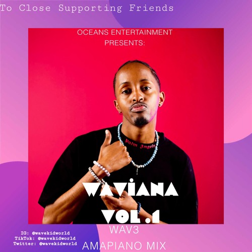 Stream Waviana Mix Vol.1 by Wavekidworld | Listen online for free on SoundCloud