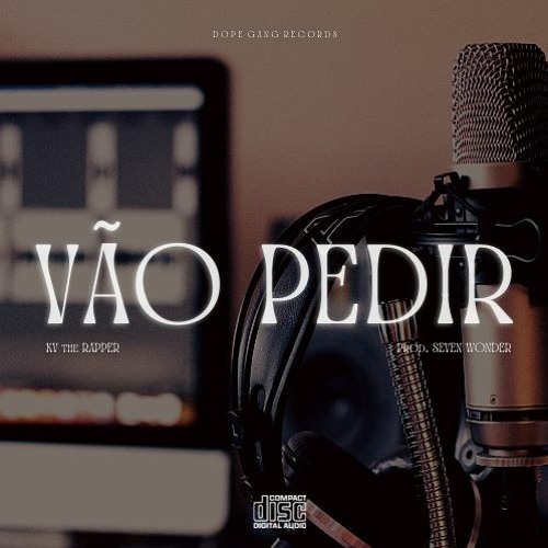 Stream KV the Rapper - Vão Pedir (Prod. Seven Wonder) by NOVEMBER BLACK ...