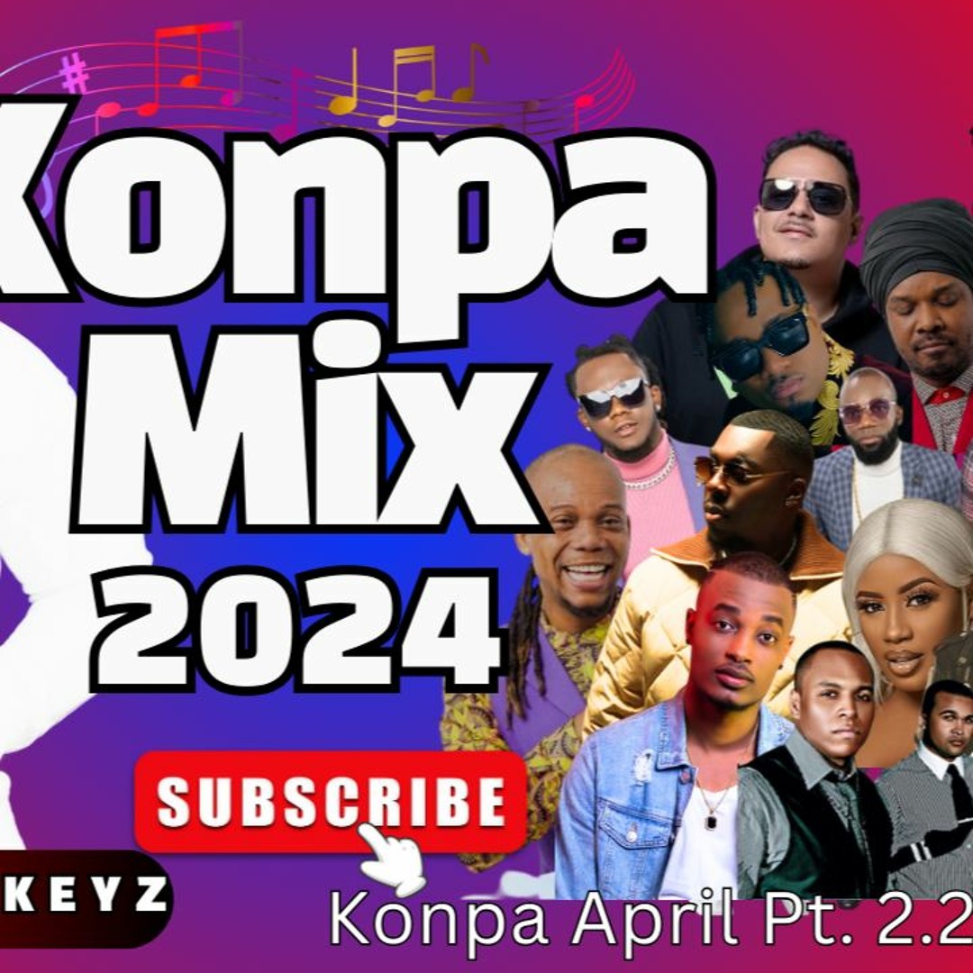 Listen to Kompa Mix 2024 | The Best of New Kompa 2024 BY MAXOKEYZ by ...