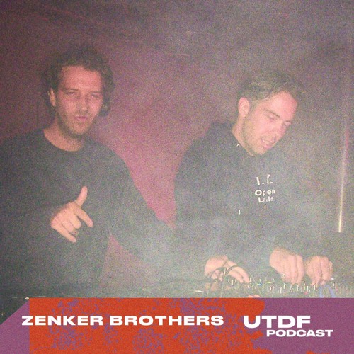 Stream UTDF Podcast #6: Zenker Brothers by Electrum Up To Date Festival ...