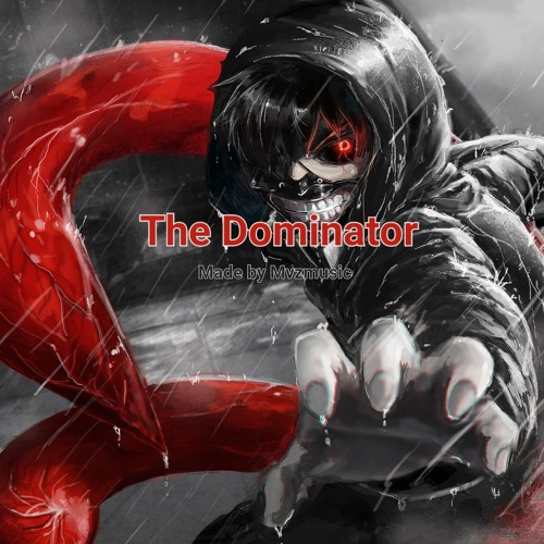 Stream The Dominator (Made by Mvzmusic) by Mvzmusic14 | Listen online ...