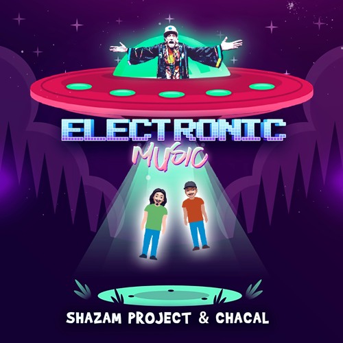 Stream Shazam Project & Chacal - Electronic Music by ⚡ Shazam Project ⚡ ...