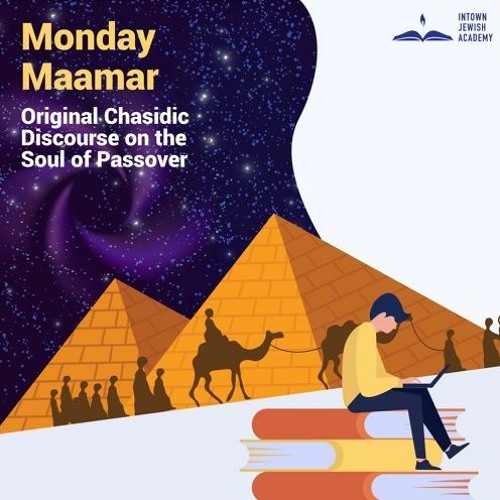 Stream Maamar Monday - Passover - Lesson 3 by The Torah Center ATL ...