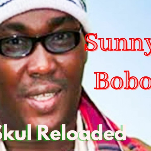 Stream episode Sunny Bobo - Old SKUL 1 by Samsco Entertainment World ...