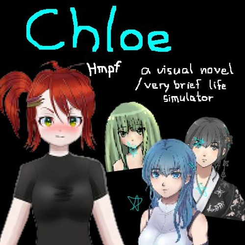 Stream kbrecordzz | Listen to Chloe - a visual novel / very brief life ...