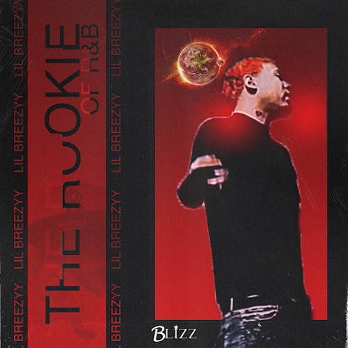 Stream Lil BreeZyy | Listen to The Rookie Of R&B playlist online for ...