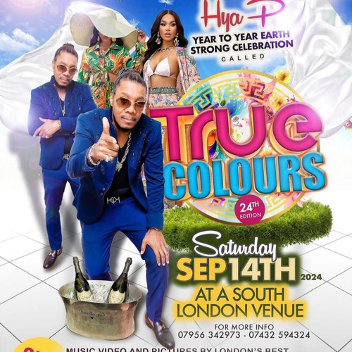 Stream TRUE COLOURS - HYA P Earthstrong Sep 14th 2024 (Celebrity Sound ...