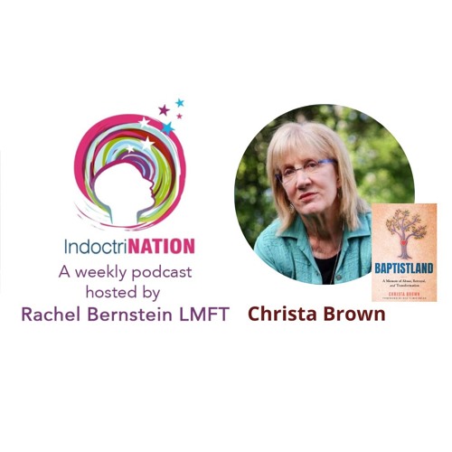 Stream Abuse, Betrayal, and Transformation w/Christa Brown by IndoctriNation | Listen online for ...