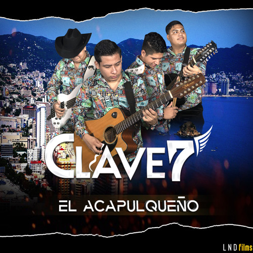 Stream El Acapulqueño by Grupo Clave 7 | Listen online for free on ...
