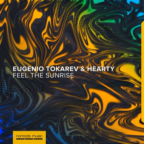 Stream Eugenio Tokarev & Hearty - Feel The Sun by nomads music | Listen ...