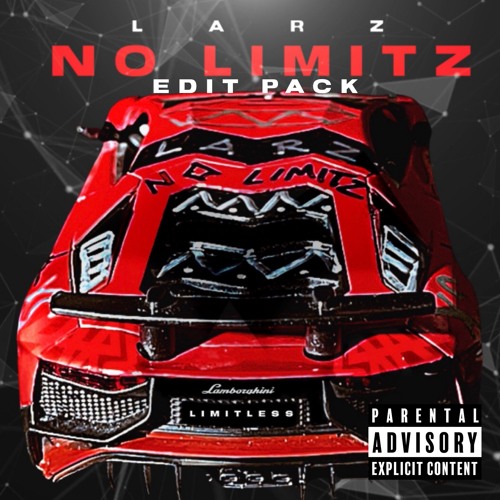 Stream N O L I M I T Z ( E D I T PACK) by L A R Z | Listen online for ...