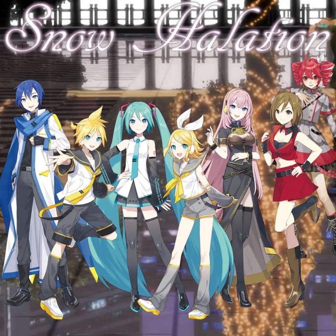 Stream Snow Halation / Hatsune Miku V6, Kagamine Rin and Len NT ...