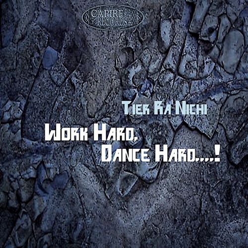 Stream Work Hard, Dance Hard (Radio Version) by Tier Ra Nichi | Listen ...
