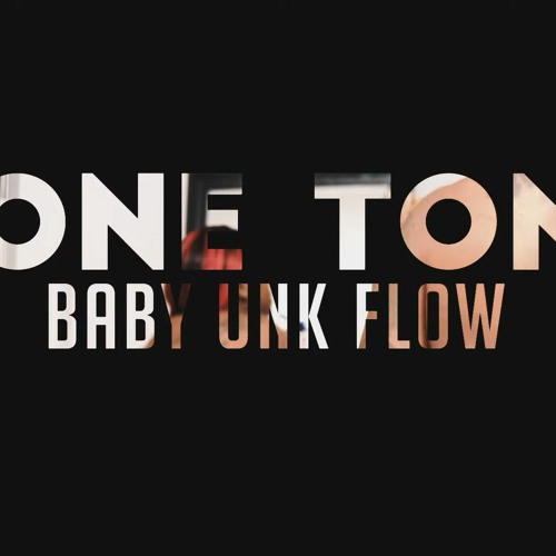 Stream Tone Tone - Baby Unk Flow (Official Music Video) by D4RK51DE ...