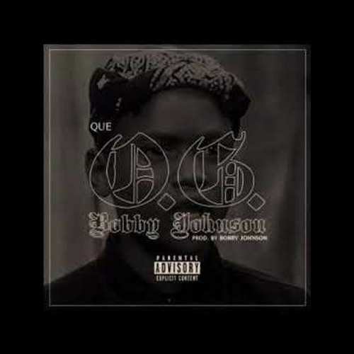 Stream Que - OG Bobby Johnson Remix by MłodyMotorola | Listen online ...