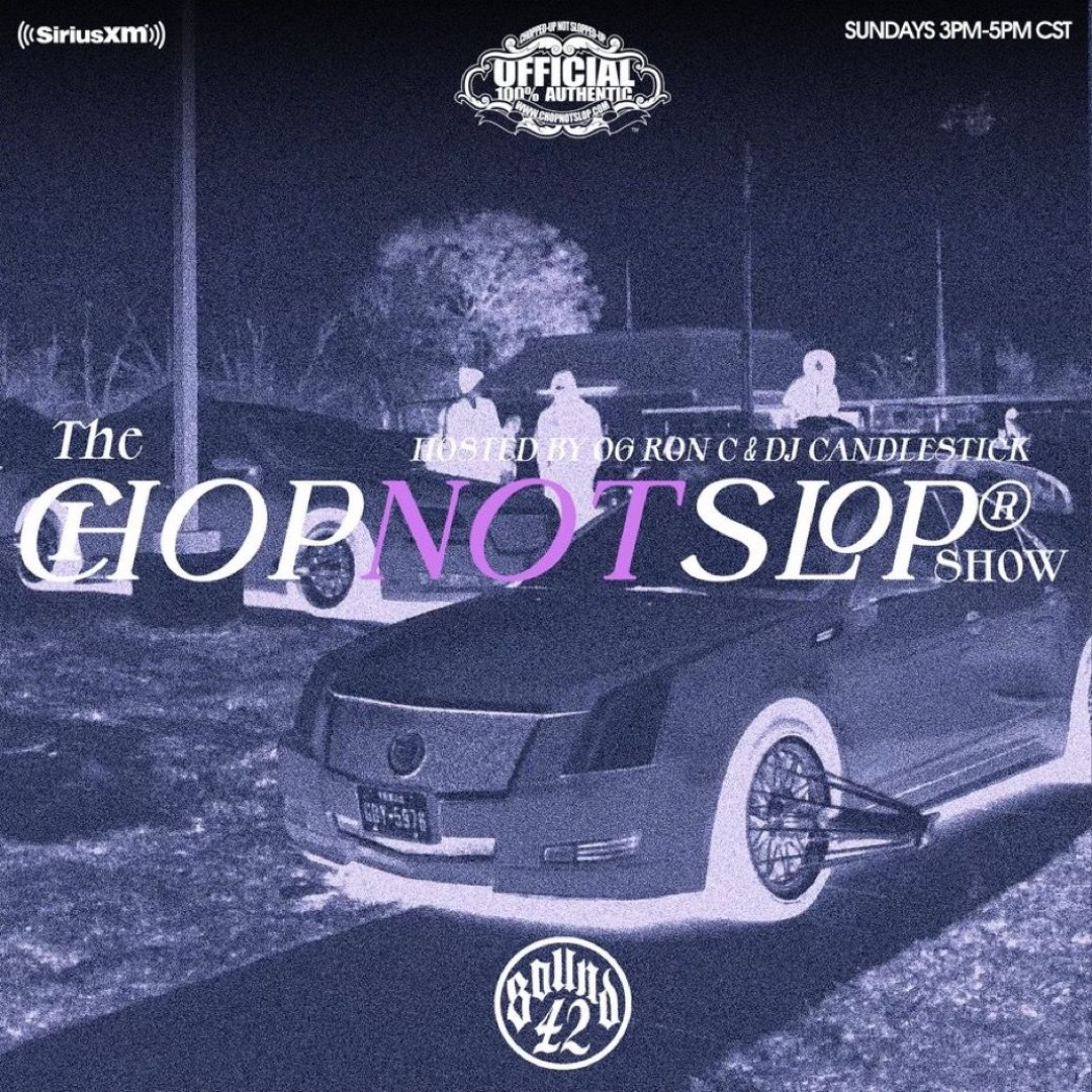 Stream "THE CHOPNOTSLOP SHOW" EPISODE 149 ON #SIRIUSXM #SOUND42 DJ ...