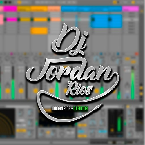 Stream 04 EDITS FREE [ ¡ JORDAN RIOS 2O2O ! ] by JordanRios | Listen ...