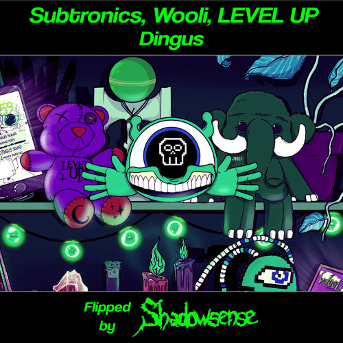 Stream [FREE DL] Subtronics x Wooli x LEVEL UP - Dingus (Shadowsense ...