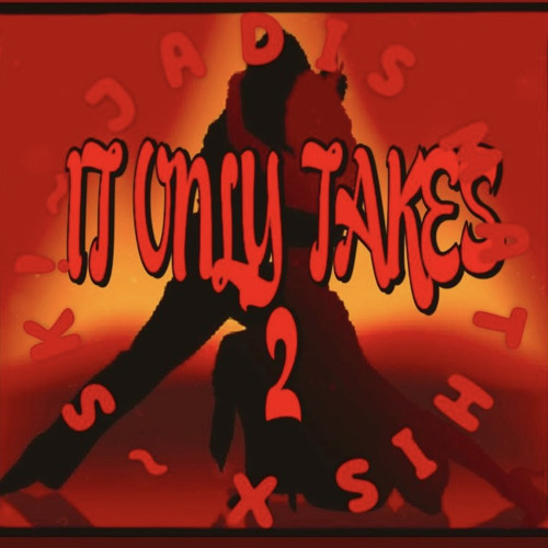 Stream stallithescientist | Listen to It Takes 2! ~SK!~ and Jadis ...