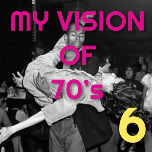 Stream DJ NOBODY presents MY VISION OF 70's part 6 by DJ NOBODY ...
