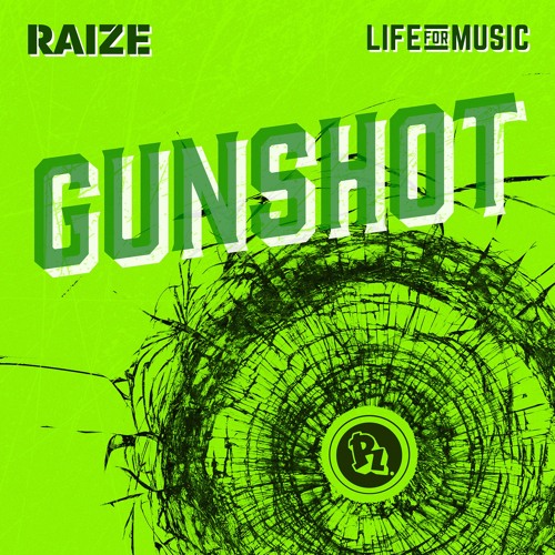Stream Life For Music | Listen to RAIZE feat ANTHONY JOHNSON - GUNSHOT ...