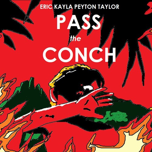 Stream Pass The Conch - Lord of the Flies by Pass the Conch | Listen ...