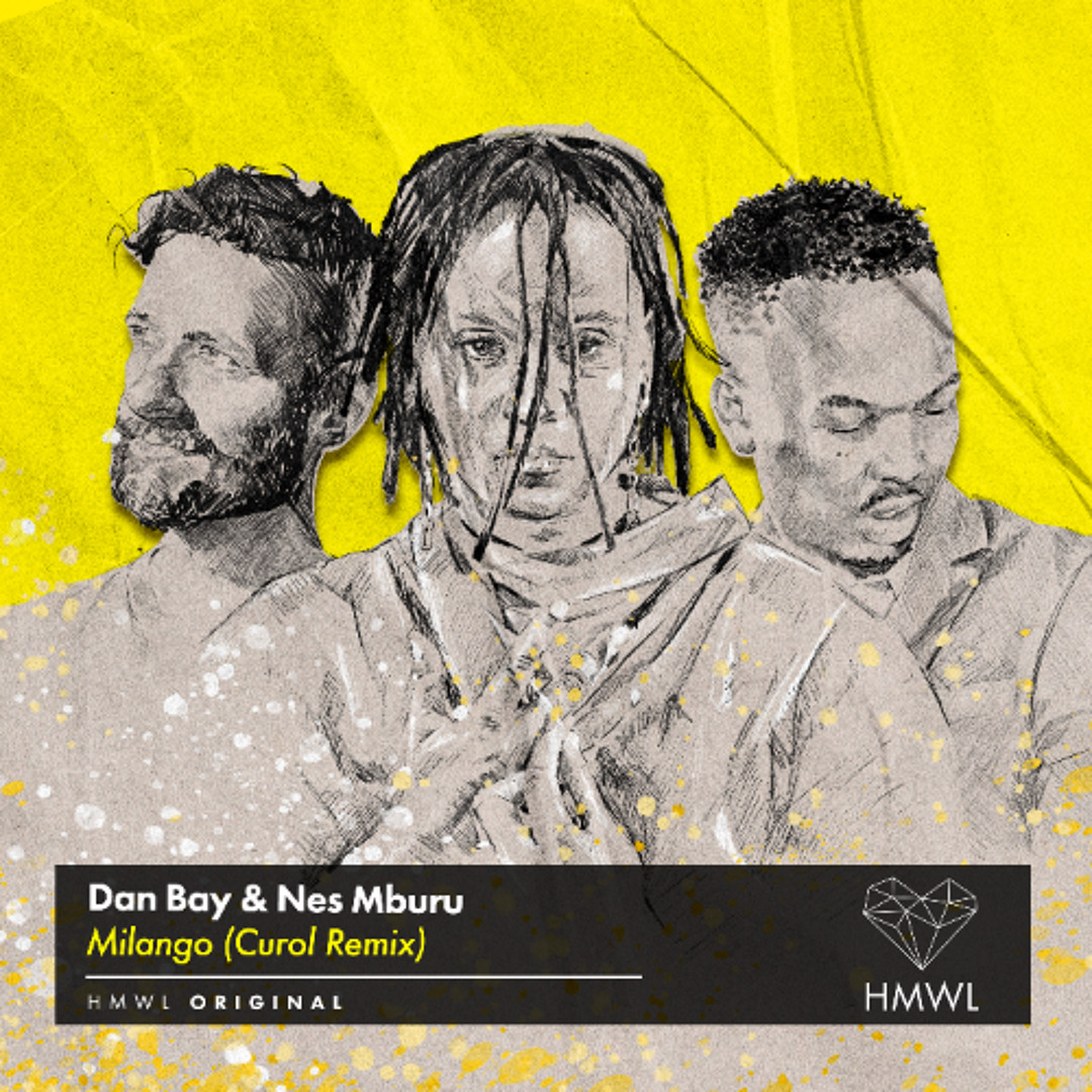 Stream Dan Bay & Nes Mburu - Milango (Curol Remix) [Out 28th March] by House Music With Love ...