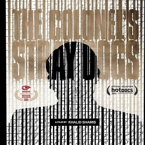 Stream Khalid Shamis speaks about his documentary The Colonel’s Stray ...