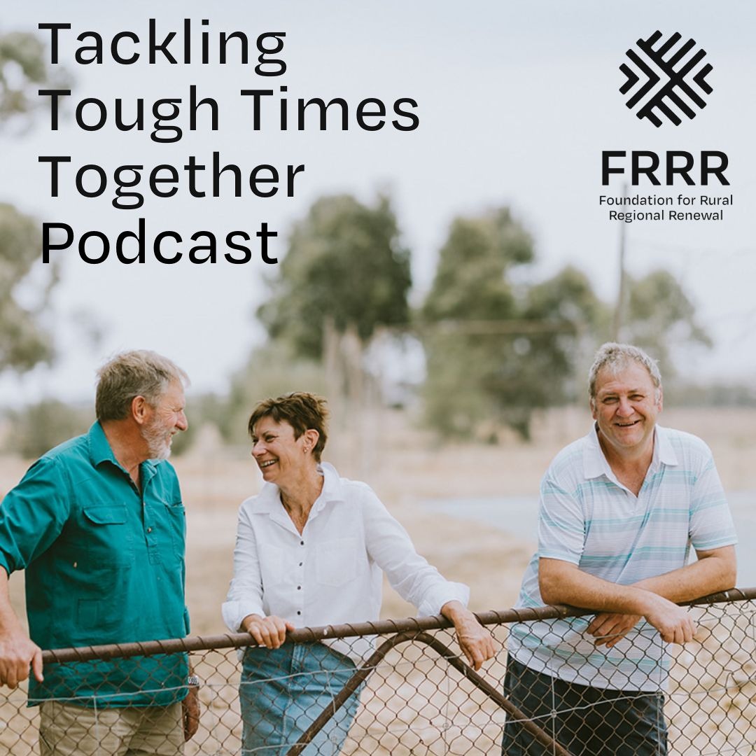 Stream FRRR | Listen to Tackling Tough Times Together Podcast playlist ...