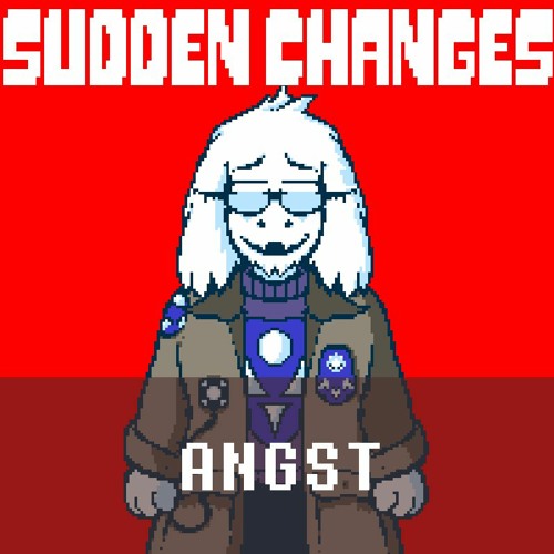 Stream Sudden Changes OST: Angst by MFG | Listen online for free on ...