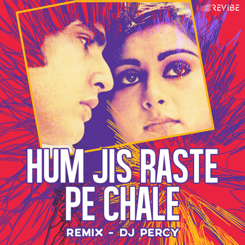 Stream Hum Jis Raste Pe Chale (Remix) by Lata Mangeshkar | Listen ... Stream Hum Jis Raste Pe Chale (Remix) by Lata Mangeshkar | Listen ...