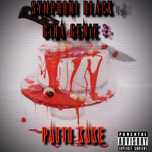 Stream Symphoni BlackFeaturing GiNA GENiE: Patti Kake by Symphoni Black ...