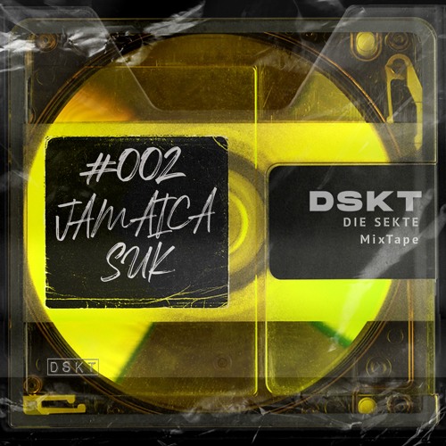 Stream #002 // JAMAICA SUK x DSKT by DIE SEKTE | Listen online for free ...