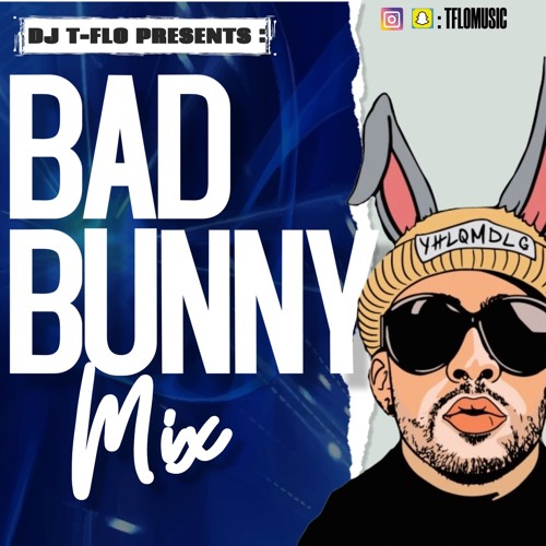 Stream BAD BUNNY MIX by Trevor Flores | Listen online for free on ...