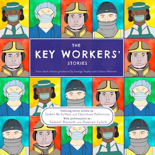 Stream The Key Workers Stories | Listen to The Key Workers Stories ...