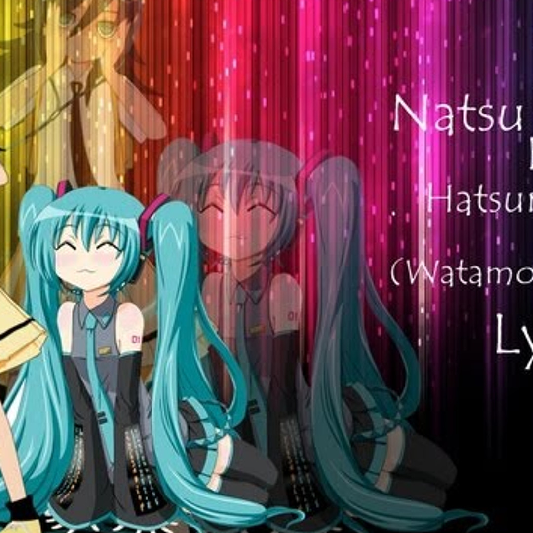 Stream Hatsune Miku - Natsu Matsuri by sequelcut | Listen online for ...