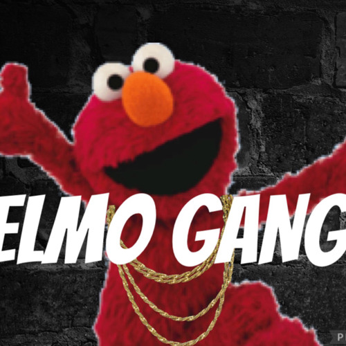 Stream Elmo commercials raps | Listen to ELMO GANG (DELUXE VERSION ...
