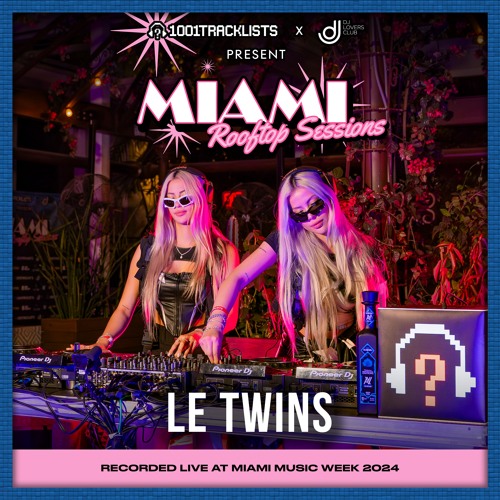Le Twins @ 1001Tracklists Exclusive Mix (1001Tracklists x DJ Lovers ...