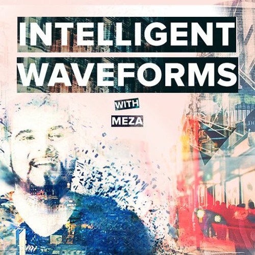 Stream Intelligent Waveforms 073 - 2022 year mix by Meza | Listen ...