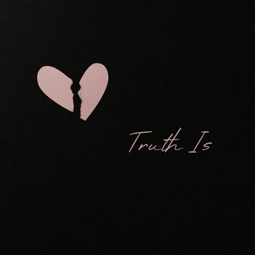Stream Truth Is by Tara George | Listen online for free on SoundCloud